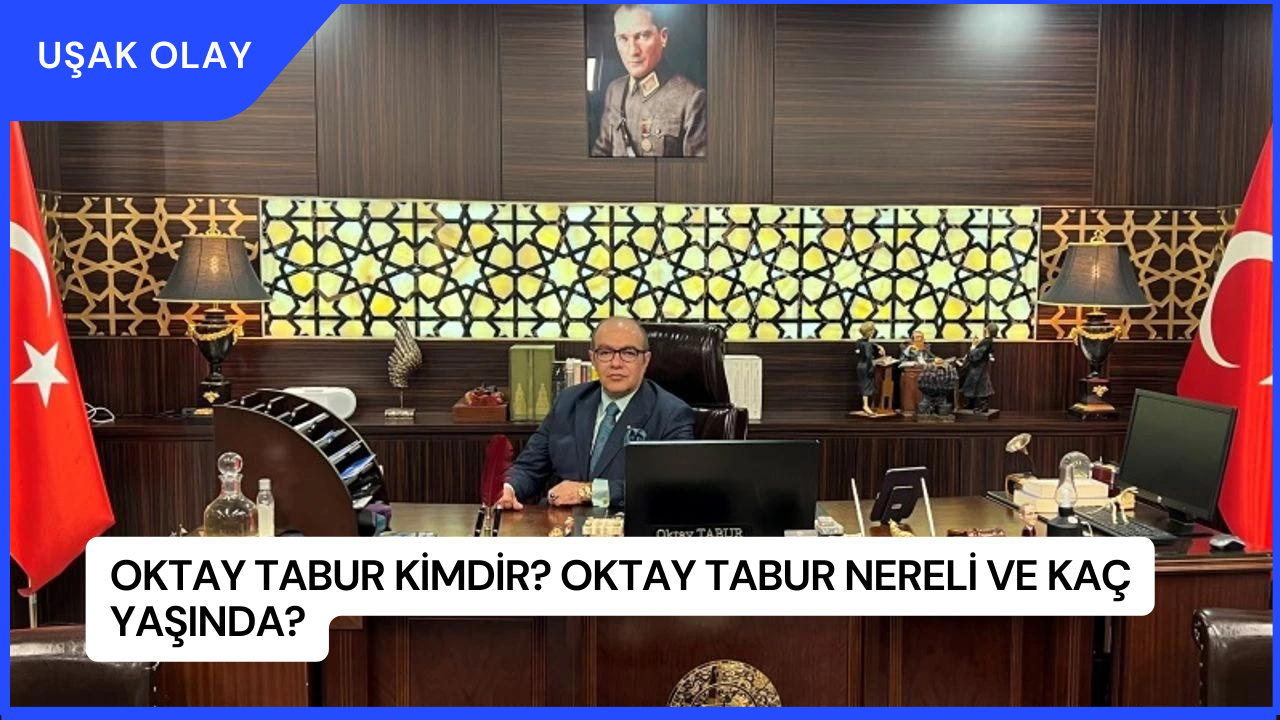 Oktay Tabur Kimdir? Oktay Tabur Nereli ve Kaç Yaşında?