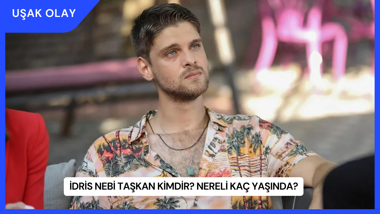 İdris Nebi Taşkan Kimdir? Nereli Kaç Yaşında?