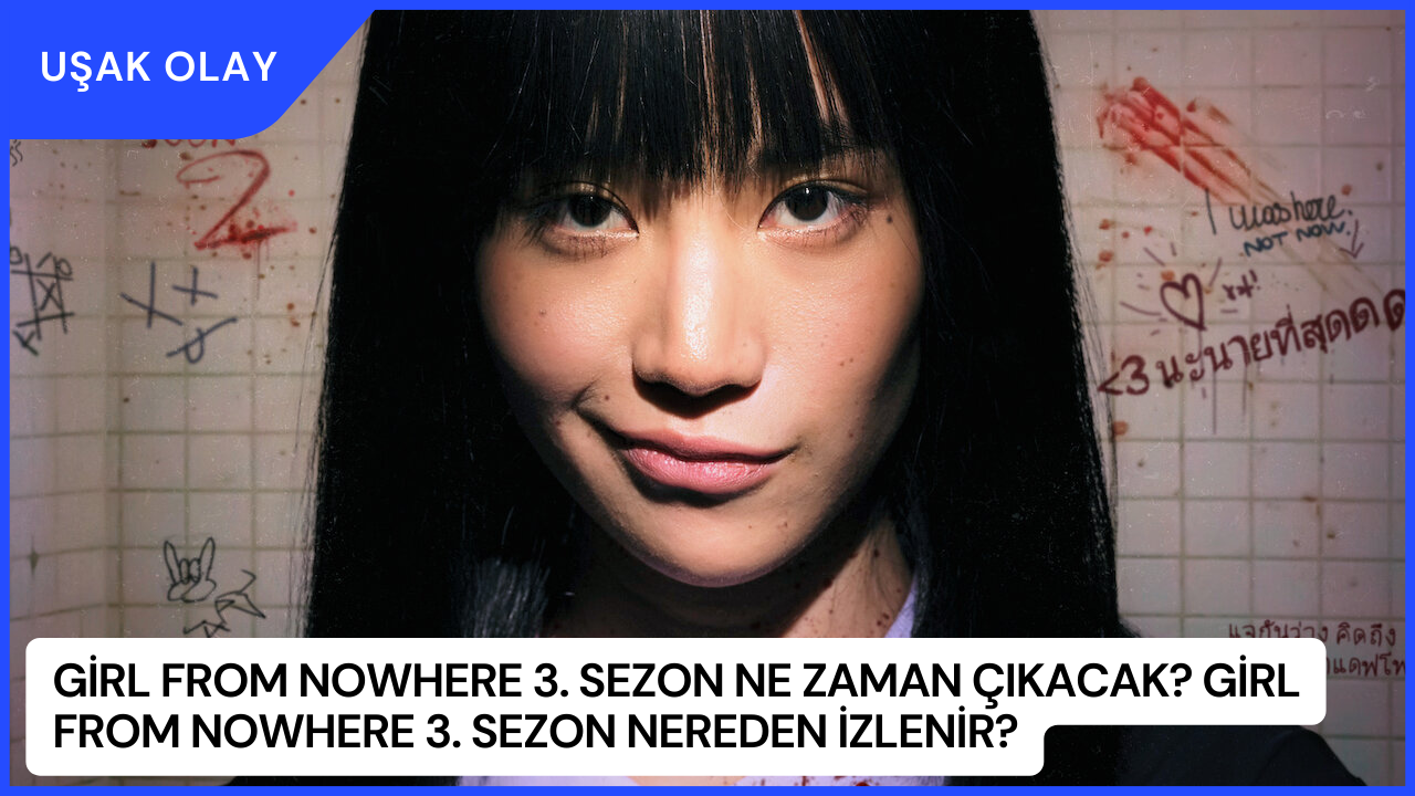 Girl From Nowhere 3. Sezon Ne Zaman Çıkacak? Girl From Nowhere 3. Sezon ...